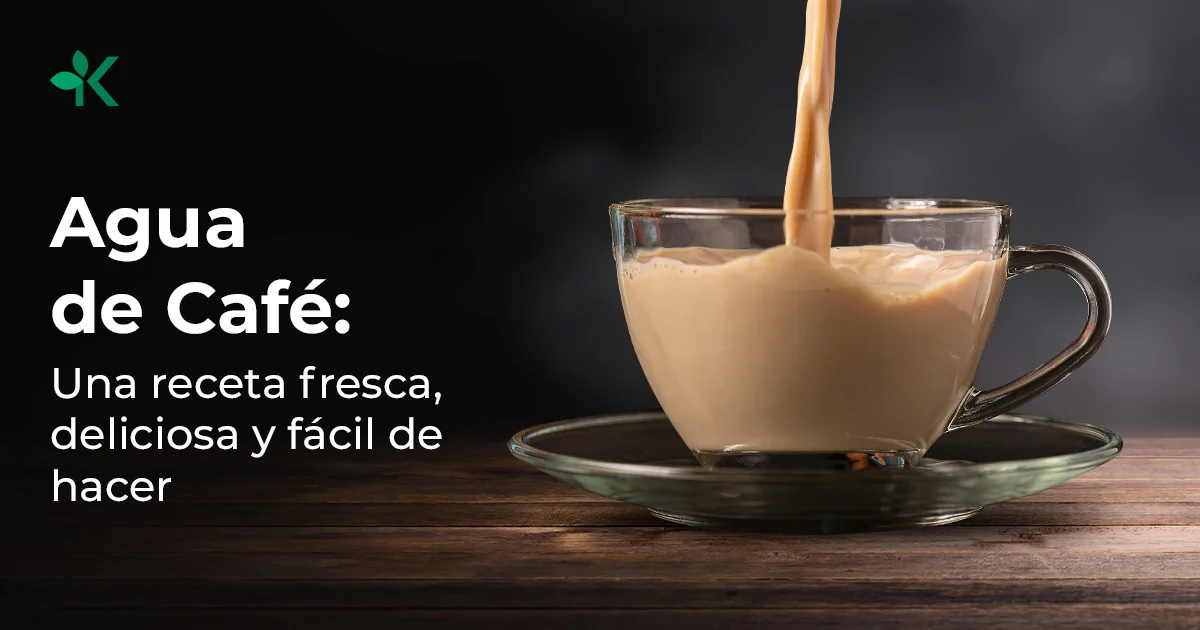 Agua de Café: Una receta fresca, deliciosa y fácil de hacer - Kapomo